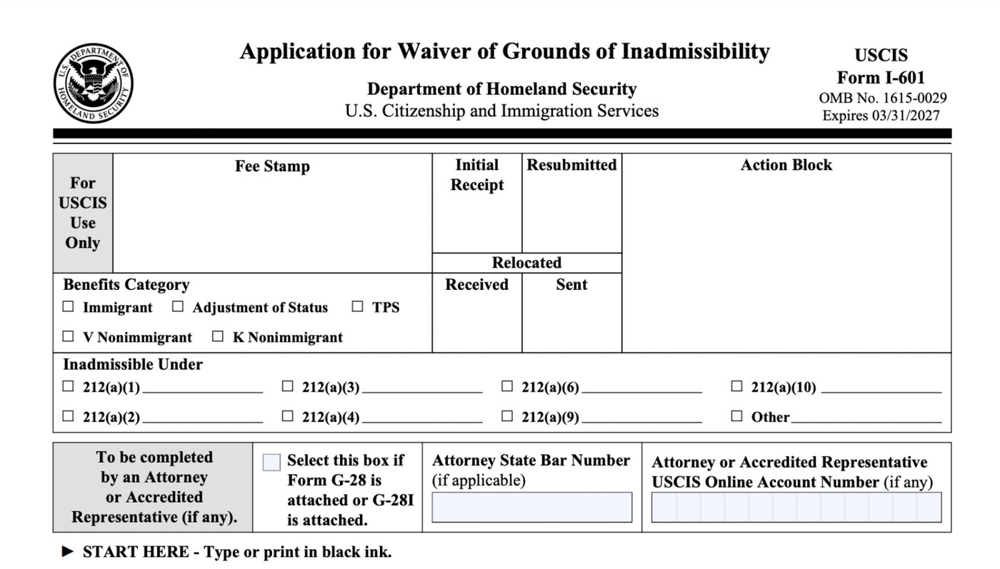 Forms I-601, I-601A - Applying For a Waiver of Inadmissibility